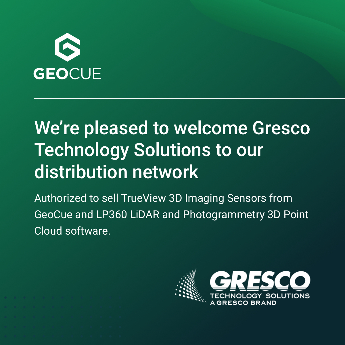 GeoCue Welcomes Gresco Technology Solutions to its Distribution Network