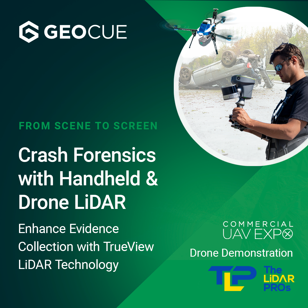 Capturing Crash Forensics with TrueView Handheld and Drone LiDAR Technology