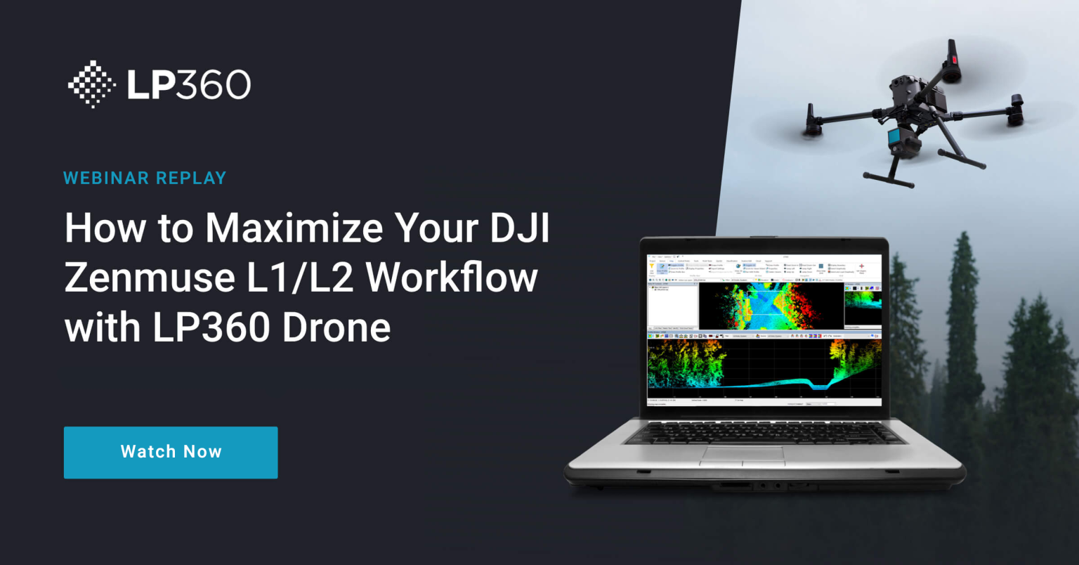Webinar Replay: How to Maximize Your DJI Zenmuse L1/L2 Workflow with LP360 Drone - LP360