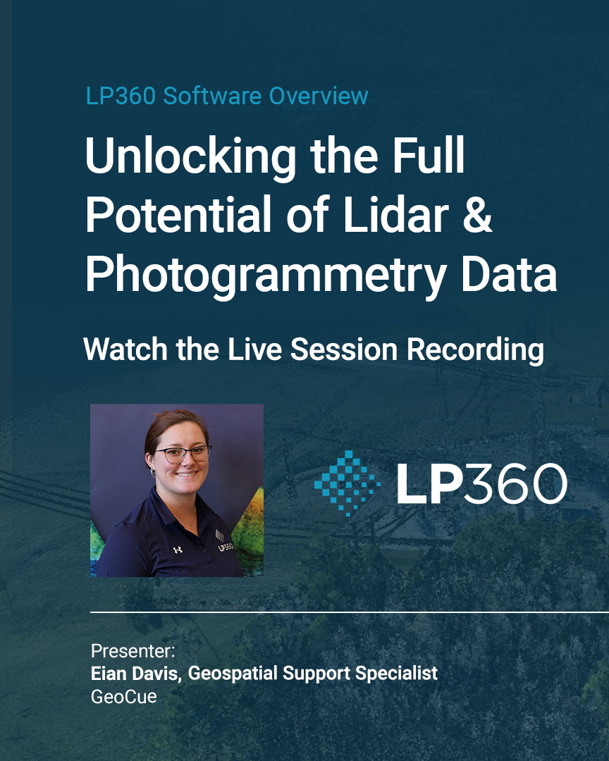 Unlocking the Full Potential of LiDAR and Imagery Data with LP360